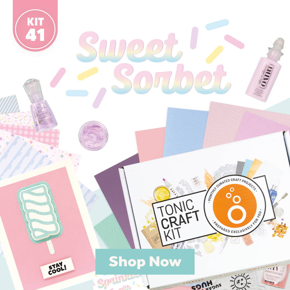 Tonic Craft Kit 41 - Sweet Sorbet - Inspiration – Tonic Studios
